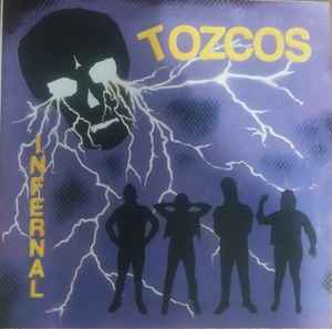 TOZCOS - Infernal – Thrillhouse Records