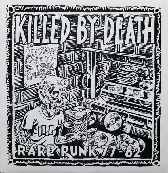 VARIOUS – Killed By Death: Rare Punk 77-82 (#1) – Thrillhouse Records