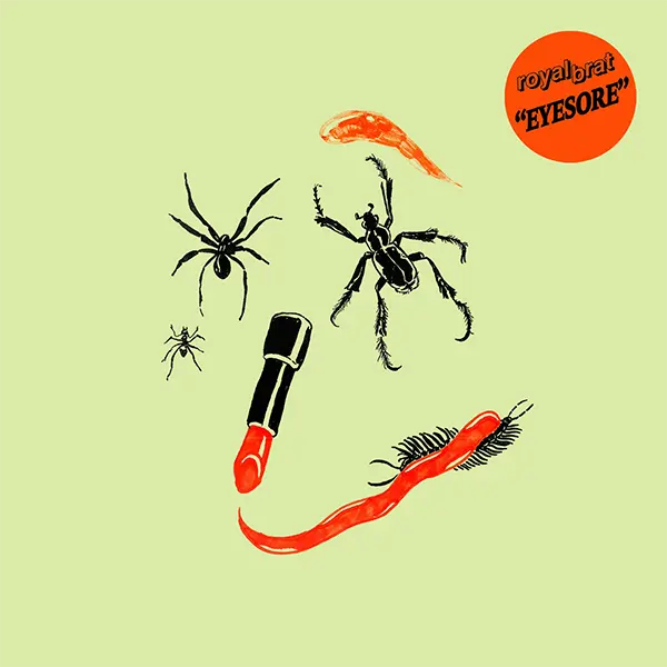 ROYAL BRAT – EYESORE – Thrillhouse Records